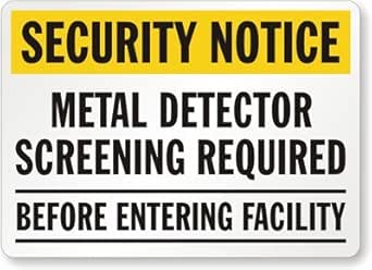 Security Notice: Metal Detector Screening Required - Before Entering ...