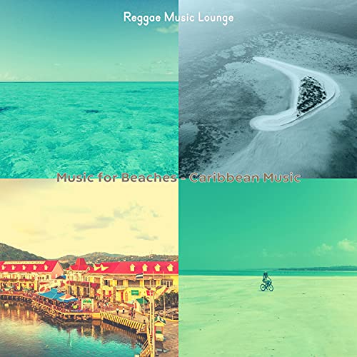 Music for Beaches - Caribbean Music de Reggae Music Lounge en Amazon Music Unlimited