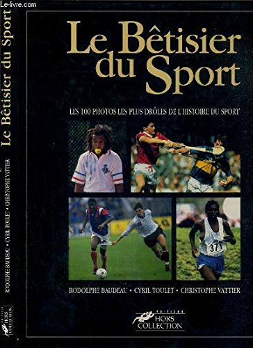 Amazon.com: Le bétisier du sport (French Edition): 9782258040014 ...