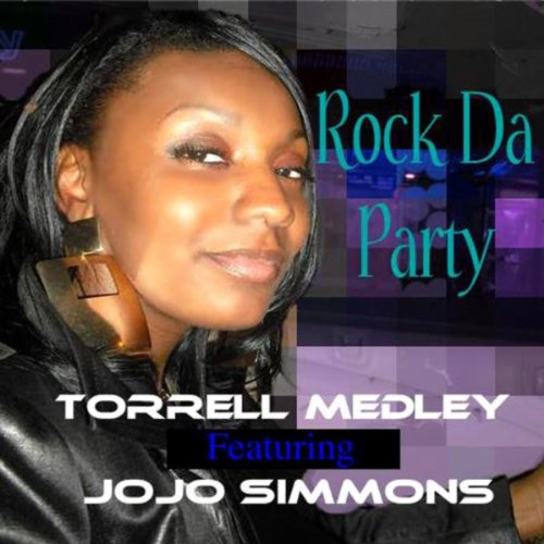 Amazon.com: Rock Da Party : Torrell Medley: Digital Music