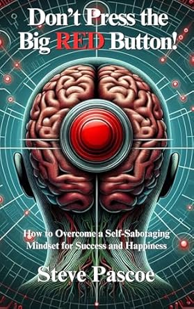 Amazon.com: Don't Press the Big RED Button!: How to Overcome a Self ...