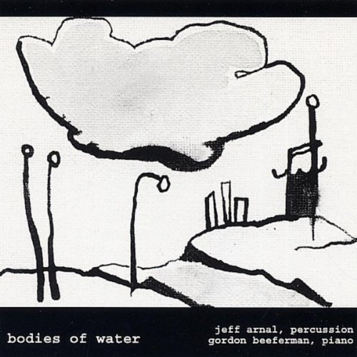 Amazon MusicでJeff Arnal And Gordon BeefermanのBodies of Waterを再生する