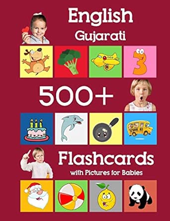 English Gujarati 500 Flashcards with Pictures for Babies: Learning ...