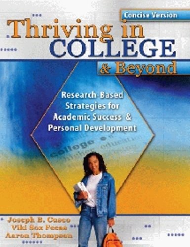 Thriving in College & Beyond: Research-Based Strategies for Academic ...