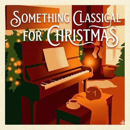 Play Something Classical for Christmas by Felix Mendelssohn, Frédéric ...