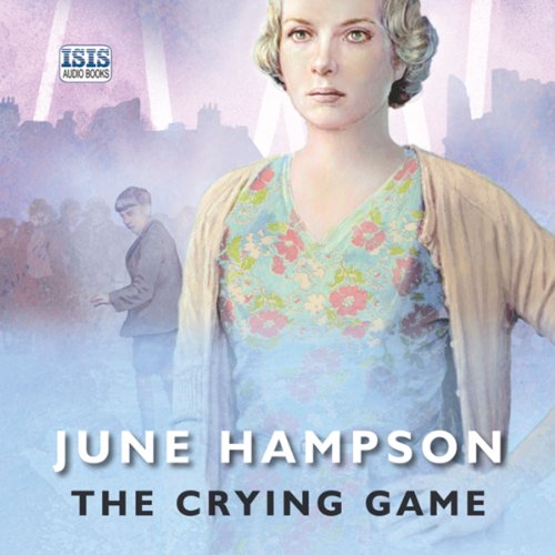 The Crying Game (Audio Download): June Hampson, Annie Aldington, Isis ...