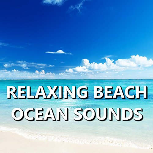 Amazon MusicでOcean SoundsのRelaxing Beach Ocean Soundsを再生する