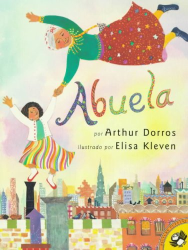 Abuela By Dorros Arthur Kleven Elisa ILT Dorros Sandra Marulanda TRN ...