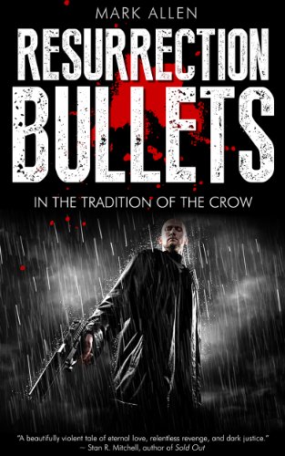 RESURRECTION BULLETS - Kindle edition by Allen, Mark. Literature ...