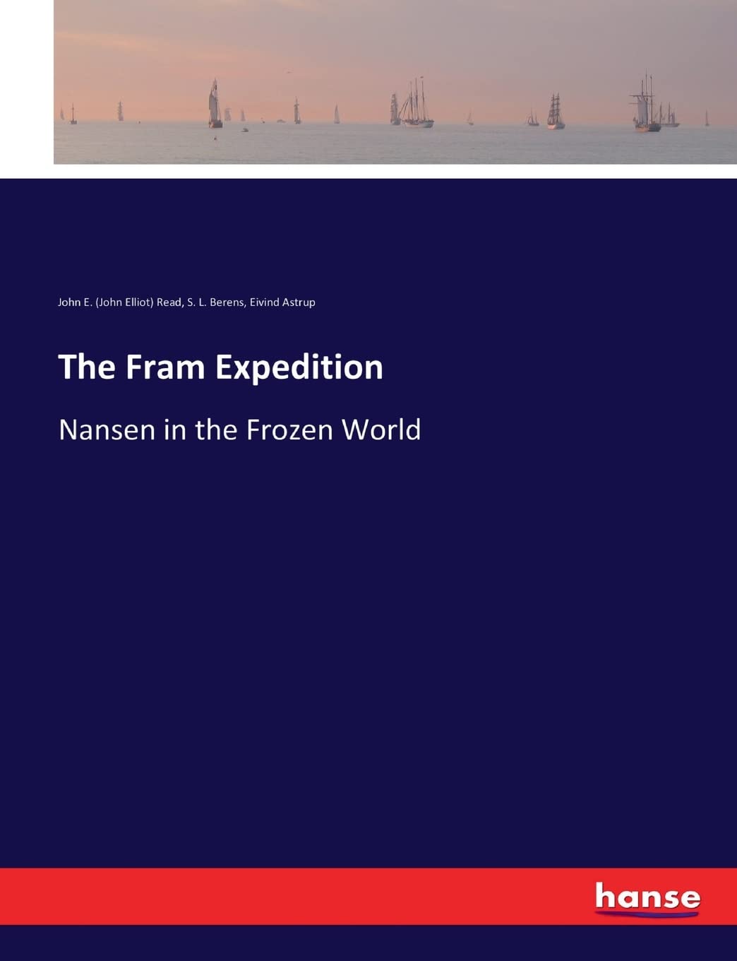 Buy The Fram Expedition: Nansen in the Frozen World Book Online at Low ...