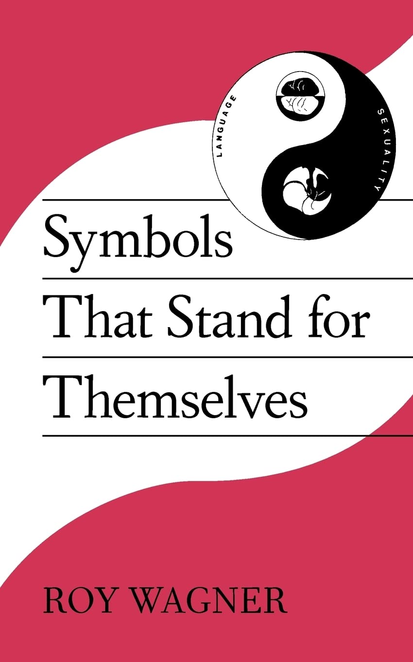 Amazon | Symbols that Stand for Themselves | Wagner, Roy | Words & Language