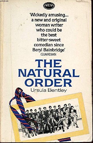 Amazon.com: The Natural Order: 9780099308102: Bentley, Ursula: Books