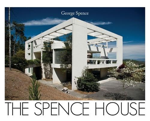 The Spence House: Spence, George: 9781946637390: Amazon.com: Books