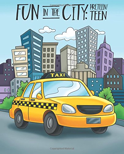 Fun in the City: Preteen/Teen: Crider, Caleb, Courson, Becky, Davis ...