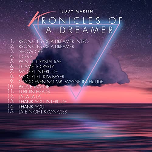 Play Kronicles Of A Dreamer by Teddy Martin on Amazon Music Unlimited