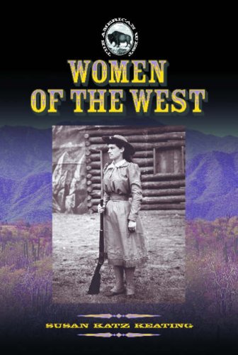 Women of the West (The American West): Keating, Susan Katz ...