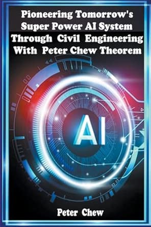 Pioneering Tomorrow's Super Power AI System Through Civil Engineering ...