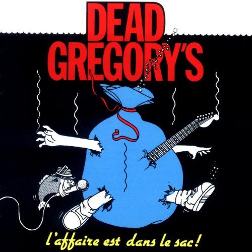 Amazon.com: L'affaire est dans le sac : Dead Gregory's: Digital Music