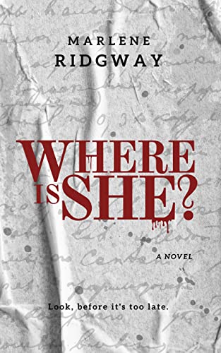 Where Is She?: Look, before it's too late. - Kindle edition by Ridgway ...