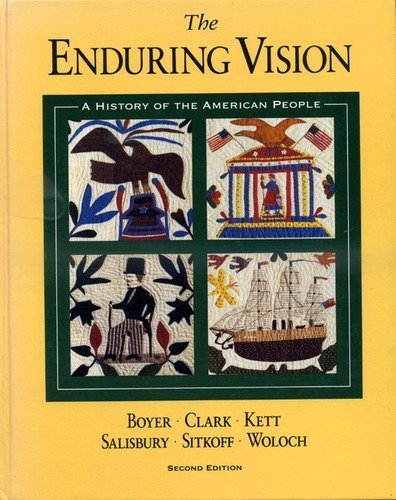 The Enduring Vision: A History of the American People: Boyer, Paul S ...