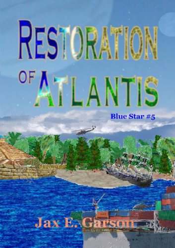 Amazon.com: Restoration of Atlantis (Blue Star Book 5) eBook : Garson ...
