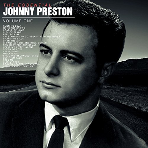 The Essential Johnny Preston, Vol 1 [Explicit] by Johnny Preston on ...
