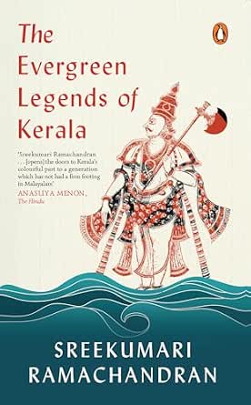 Amazon.com: The Evergreen Legends of Kerala eBook : Ramachandran ...