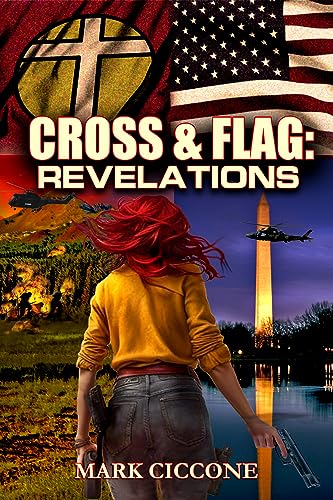 Amazon.com: Cross & Flag: Revelations eBook : Ciccone, Mark, Val Tenuta ...