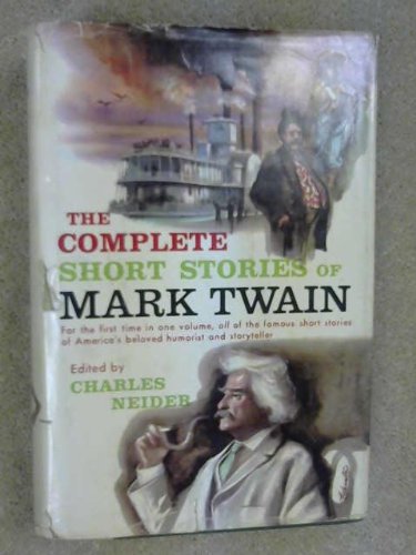 The complete short stories of Mark Twain now collected for the first ...