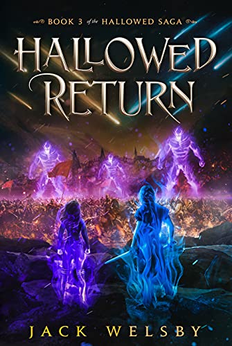 Hallowed Return: Book 3 of the Hallowed Saga (English Edition) eBook ...