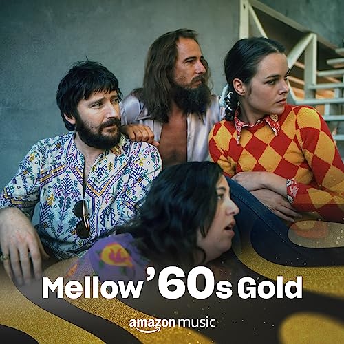Mellow ’60s Gold Playlist on Prime Music