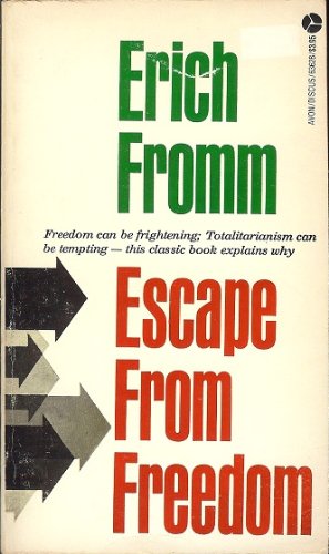 Escape From Freedom: Fromm, Eric: Amazon.com: Books