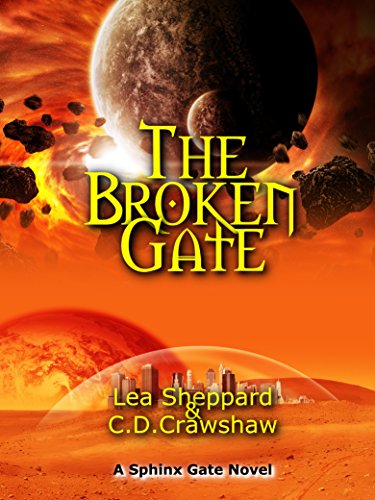 The Broken Gate (The Sphinx Gate Book 1) - Kindle edition by Sheppard, Lea, Crawshaw, C.D ...