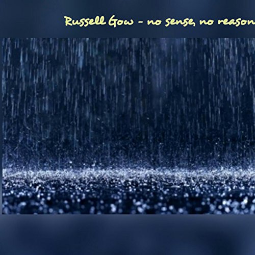 Play no sense, no reason by Russell Gow on Amazon Music