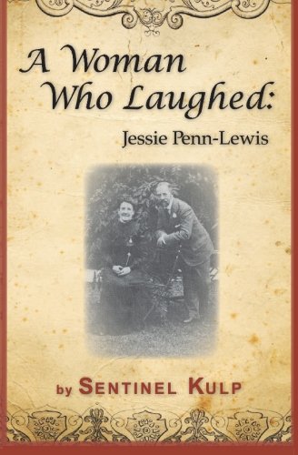 Amazon | A Woman Who Laughed: Jessie Penn-lewis | Kulp, Sentinel | Women