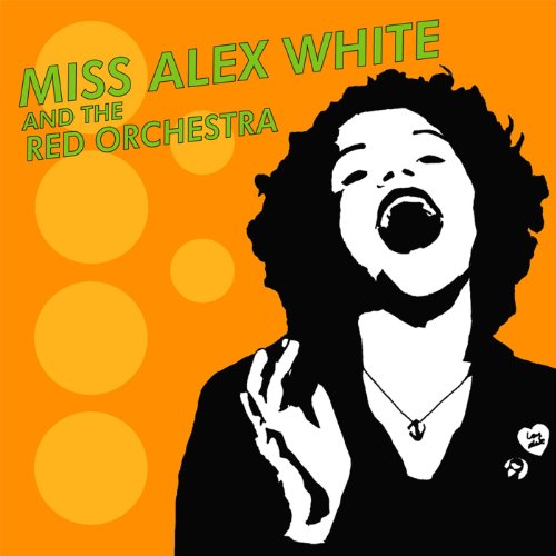 Amazon.com: Miss Alex White and The Red Orchestra : Miss Alex White And ...