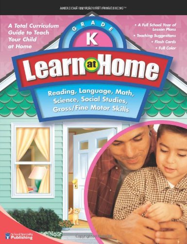 Learn at Home, Grade K: American Education Publishing: 9780769683706 ...