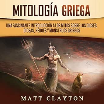 Amazon.com: Mitología Griega [Greek Mythology]: una Fascinante ...