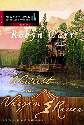 Verliebt in Virgin River : Carr, Robyn, Alberter, Barbara: Amazon.de: Bücher