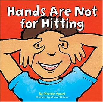 Hands Are Not for Hitting: Martine Agassi, Marieka Heinlen ...
