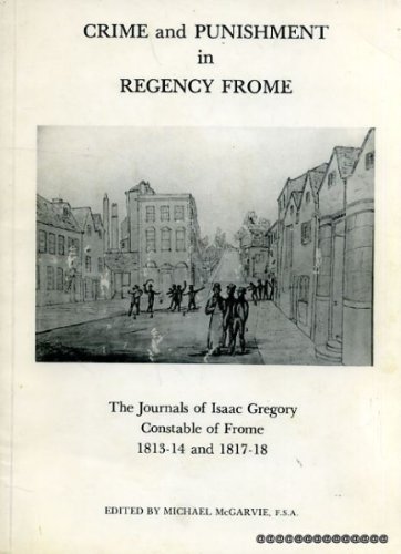 Amazon.co.jp: Crime and Punishment in Regency Frome the journals of ...