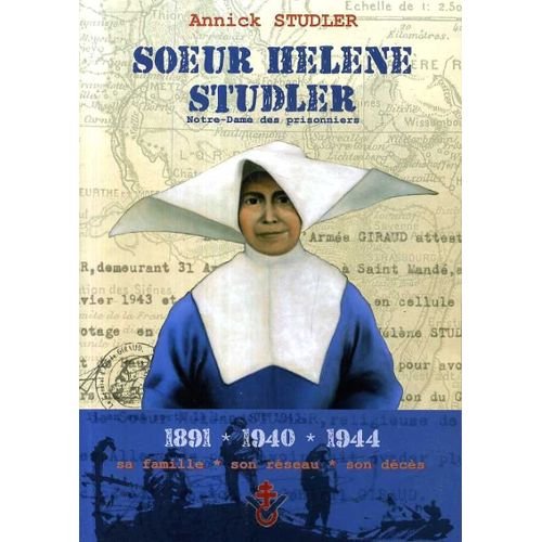 Soeur Helene Studler -Notre Dame des prisonniers : Amazon.de: Bücher