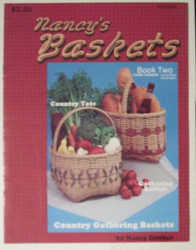 Country Gathering Baskets Craft Book - Book 2 - Nancy's Baskets ...