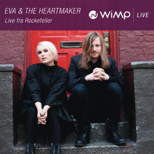 Play Live fra Rockefeller by Eva & The Heartmaker on Amazon Music