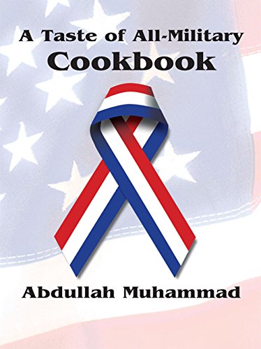 A Taste of All-Military Cookbook eBook : Muhammad, Abdullah: Amazon.in ...