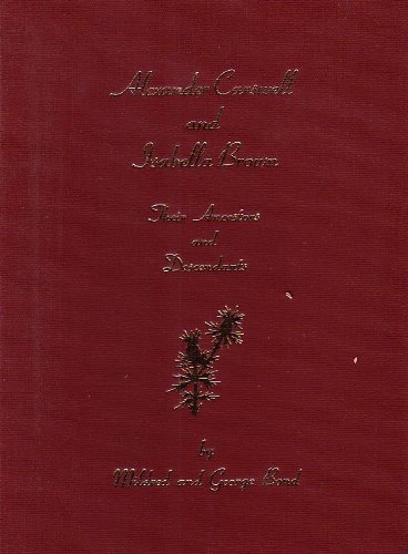 Alexander Carswell and Isabella Brown, their ancestors and decendants ...
