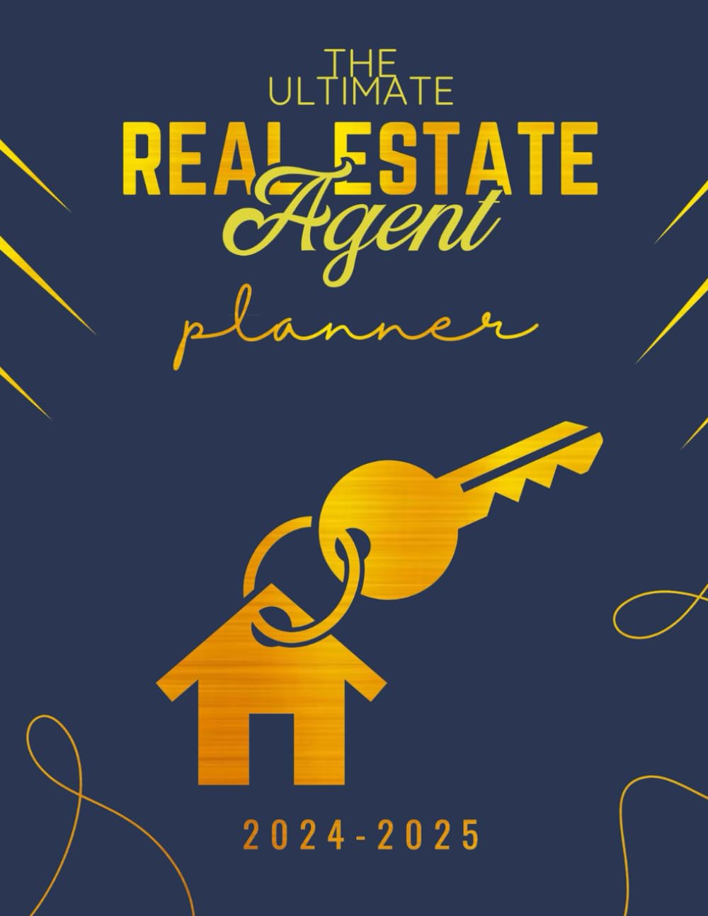 The Ultimate Planner For Real Estate Agents 2024-2025: daily, weekly ...