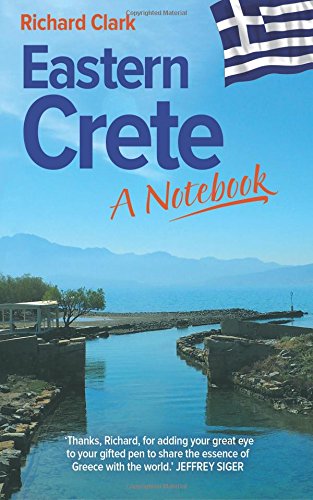 Eastern Crete - A Notebook: Clark, Richard: 9781986686488: Amazon.com ...