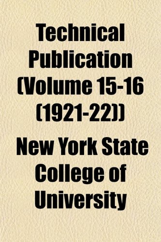 Technical Publication (Volume 15-16 (1921-22)) Technical Publication ...