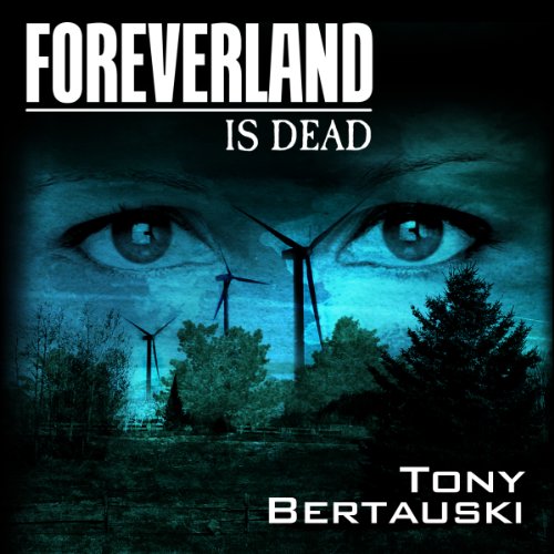 Amazon.com: Foreverland Is Dead (Audible Audio Edition): Tony Bertauski ...